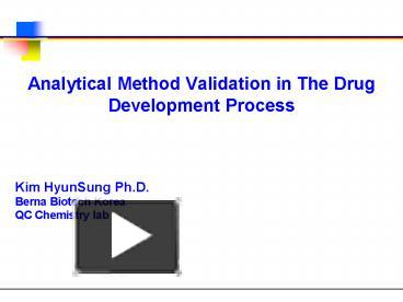 Analytical Method Validation in The Drug Development Process ...