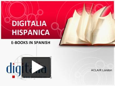 PPT – DIGITALIA HISPANICA PowerPoint presentation | free to download ...