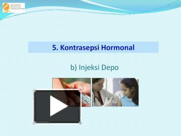 b) Injeksi Depo presentation | free to view