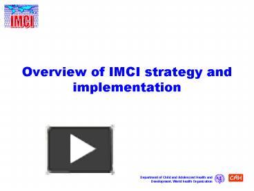 Overview of IMCI strategy and implementation presentation | free to view