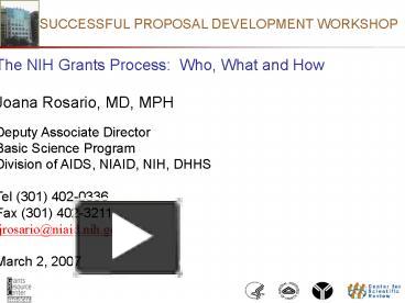 The NIH Grants Process: Who, What and How presentation | free to view