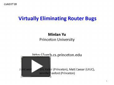 PPT – Virtually Eliminating Router Bugs PowerPoint presentation | free ...