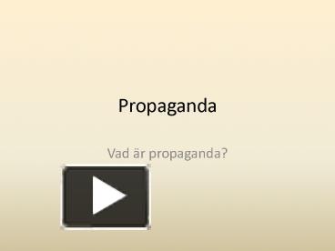 PPT – Propaganda PowerPoint presentation | free to download - id ...