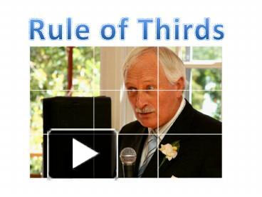 PPT – Rule of Thirds PowerPoint presentation | free to download - id ...