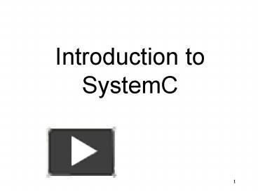 Introduction to SystemC presentation | free to download