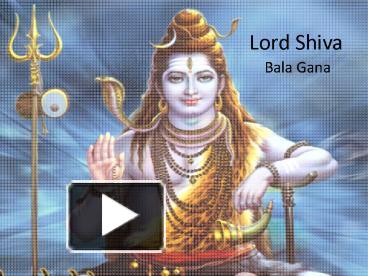 Lord Shiva presentation | free to view