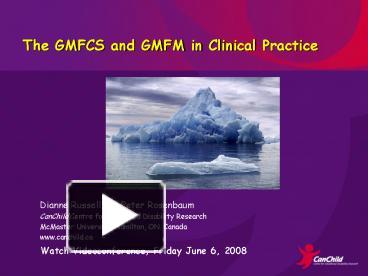 The GMFCS and GMFM in Clinical Practice presentation | free to download