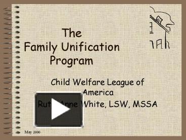 PPT – The Family Unification Program PowerPoint presentation | free to ...