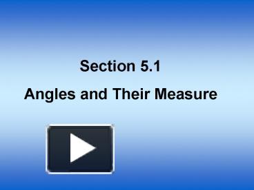 Angles and Their Measure presentation | free to view