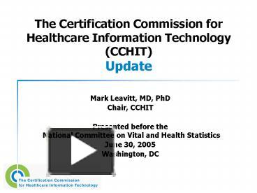 PPT – The Certification Commission for Healthcare Information ...