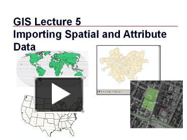 PPT – GIS Lecture 5 PowerPoint presentation | free to download - id ...