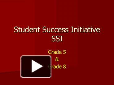 Student Success Initiative SSI presentation | free to view