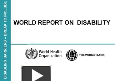 PPT – WORLD REPORT ON DISABILITY PowerPoint presentation | free to ...