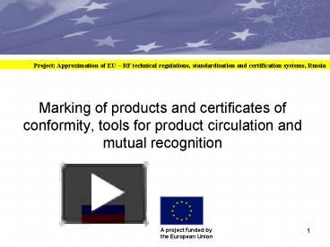 PPT – Marking of products and certificates of conformity, tools for ...