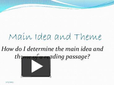 Main Idea and Theme presentation | free to view