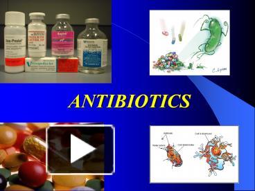 ANTIBIOTICS presentation | free to view