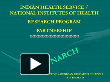 INDIAN HEALTH SERVICE NATIONAL INSTITUTES OF HEALTH presentation | free ...
