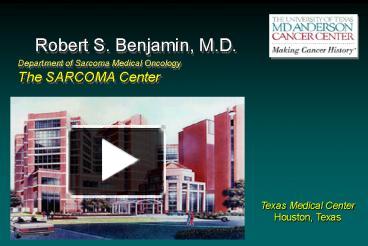 Soft-tissue Sarcomas presentation | free to view