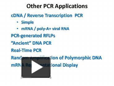 Other PCR Applications presentation | free to view