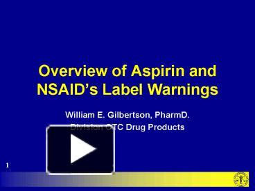 Overview of Aspirin and NSAIDs Label Warnings presentation | free to view