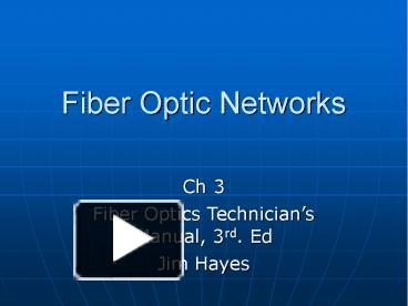 Fiber Optic Networks presentation | free to download