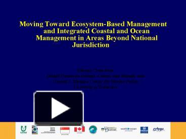 PPT – Moving Toward Ecosystem-Based Management and Integrated Coastal ...