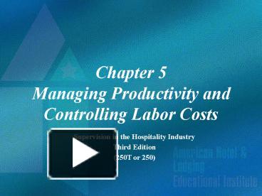 Chapter 5 Managing Productivity and Controlling Labor Costs ...