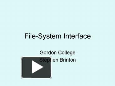 File-System Interface presentation | free to download