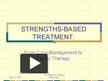 PPT – STRENGTHSBASED TREATMENT: PowerPoint presentation | free to view ...