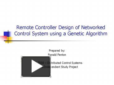 Remote Controller Design of Networked Control System using a Genetic ...