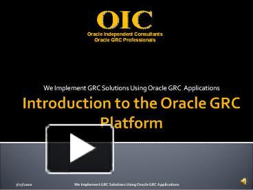 Introduction to the Oracle GRC Platform presentation | free to download