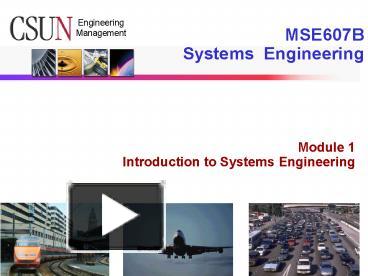 Module 1 Introduction to Systems Engineering presentation | free to view