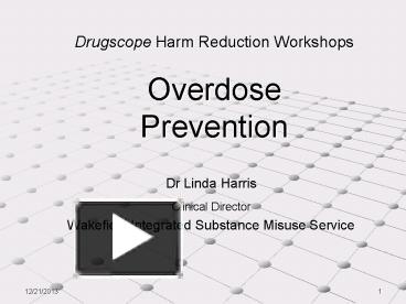 PPT – Drugscope Harm Reduction Workshop Drugscope Harm Reduction ...