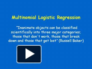 PPT – Multinomial Logistic Regression PowerPoint presentation | free to ...
