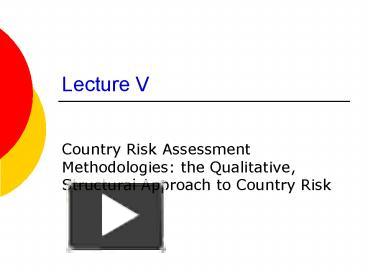 PPT – Country Risk Assessment Methodologies: the Qualitative ...