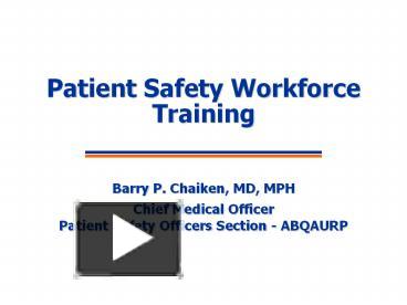 PPT – Patient Safety Workforce Training PowerPoint presentation | free ...