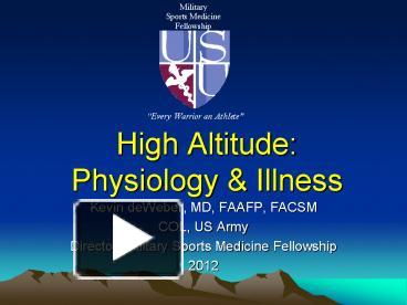 High Altitude: Physiology presentation | free to view