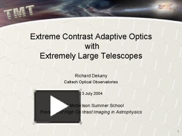 PPT – Extreme Contrast Adaptive Optics with Extremely Large Telescopes ...