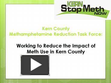 Kern County Methamphetamine Reduction Task Force: Working to Reduce the ...