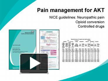 Pain management for AKT NICE guidelines: Neuropathic pain Opioid ...