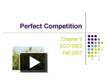 PPT – Perfect Competition PowerPoint presentation | free to download ...