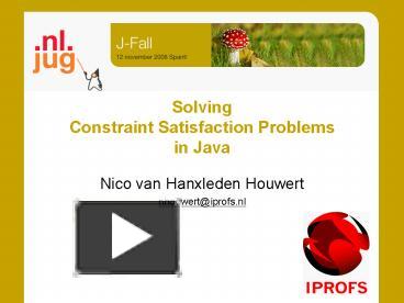 PPT – Solving Constraint Satisfaction Problems in Java PowerPoint ...