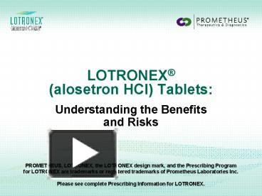 PPT – LOTRONEX alosetron HCl Tablets: PowerPoint presentation | free to ...