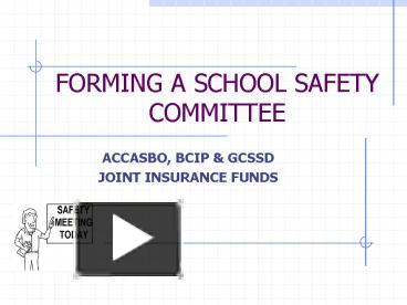 PPT – FORMING A SCHOOL SAFETY COMMITTEE PowerPoint presentation | free ...