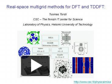 PPT – Real-space multigrid methods for DFT and TDDFT: PowerPoint ...