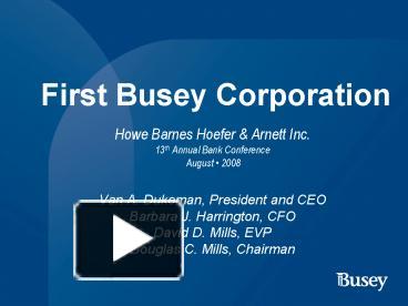 PPT – First Busey Corporation PowerPoint presentation | free to view ...
