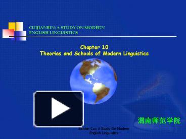 Chapter 10 Theories and Schools of Modern Linguistics presentation ...