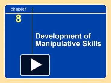 Development of Manipulative Skills presentation | free to view