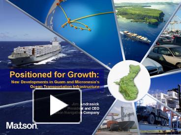 Positioned for Growth: New Developments in Guam and Micronesias Ocean ...