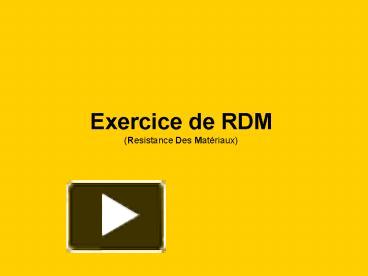 Exercice de RDM (Resistance Des Mat presentation | free to download